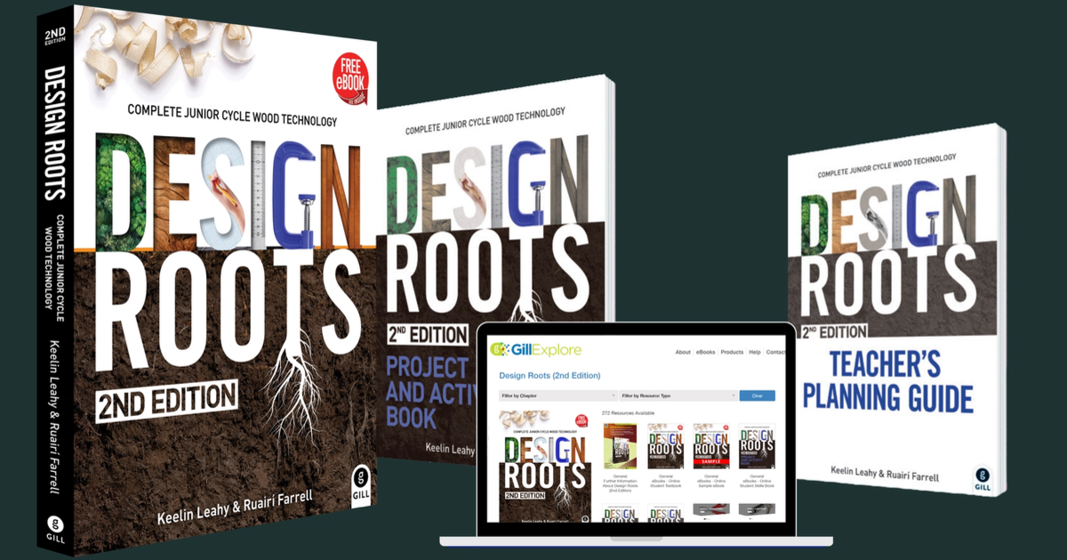 Design Roots 2nd edition – Junior Cycle Wood Technology - Gill Education