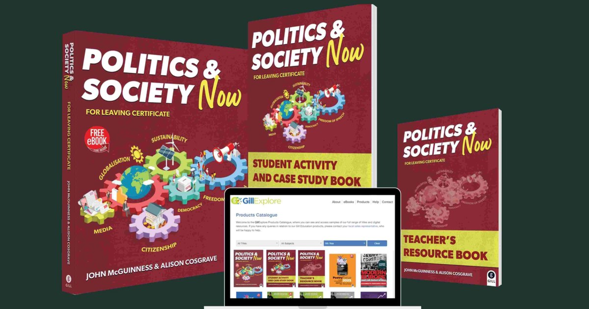 Politics & Society Now – Leaving Cert Politics & Society - Gill Education
