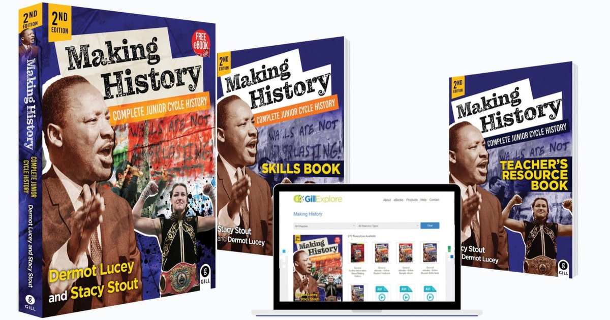 Making History 2nd edition – Complete Junior Cycle History - Gill Education